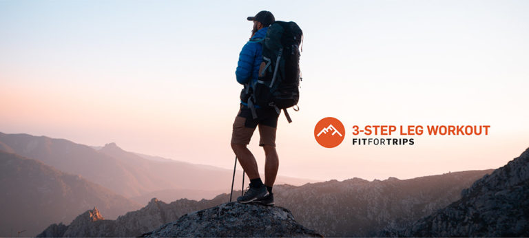 Hiking Training Plan Leg Workout Made Simple: 3 Step Plan
