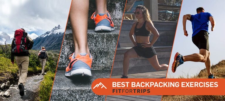 Exercises for Backpacking 10 mi and 2500 ft Elevation Gain Per Day